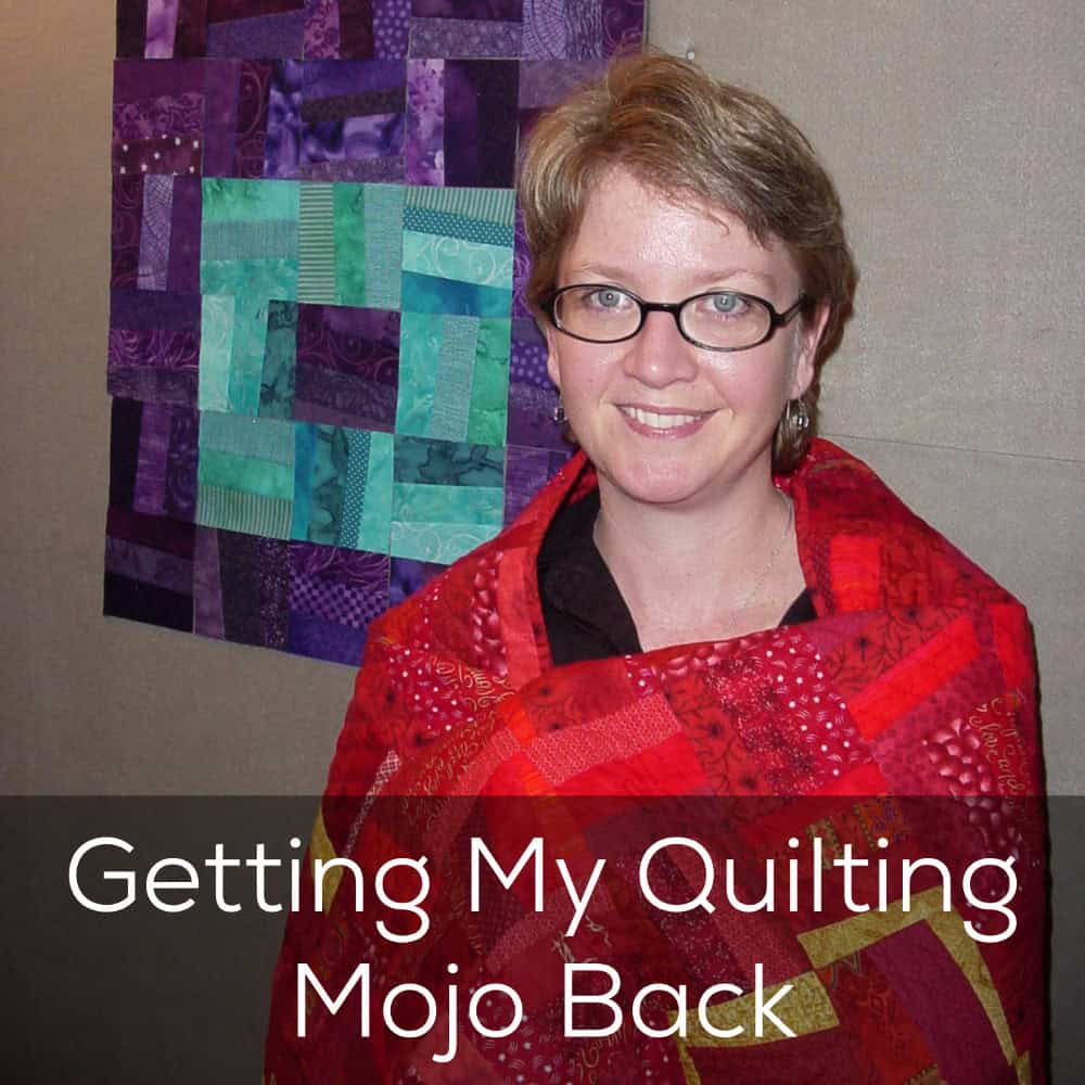 Getting My Quilting Mojo Back - Shiny Happy World