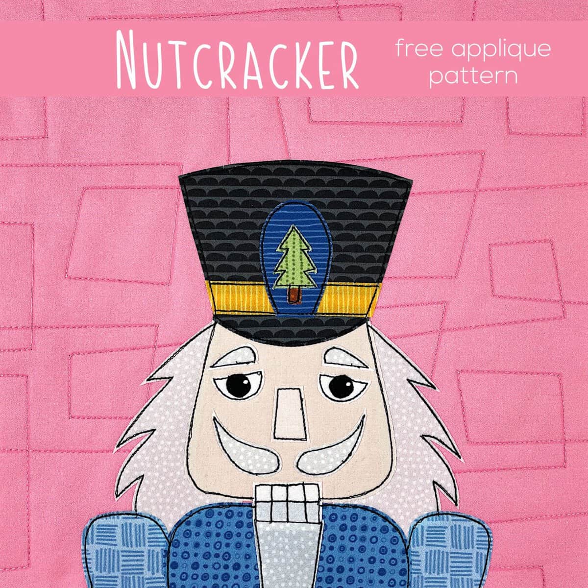 Free Nutcracker Applique Pattern - Shiny Happy World